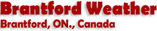 Brantford Weather - Environment Canada Forecast